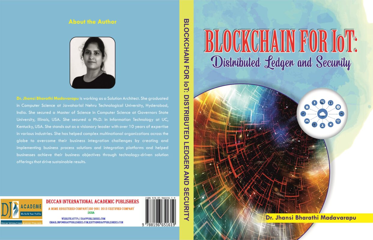 BLOCKCHAIN FOR IOT: DISTRIBUTED LEDGER AND SECURITY BY Dr. Jhansi Bharathi Madavarapu – DECCAN ...